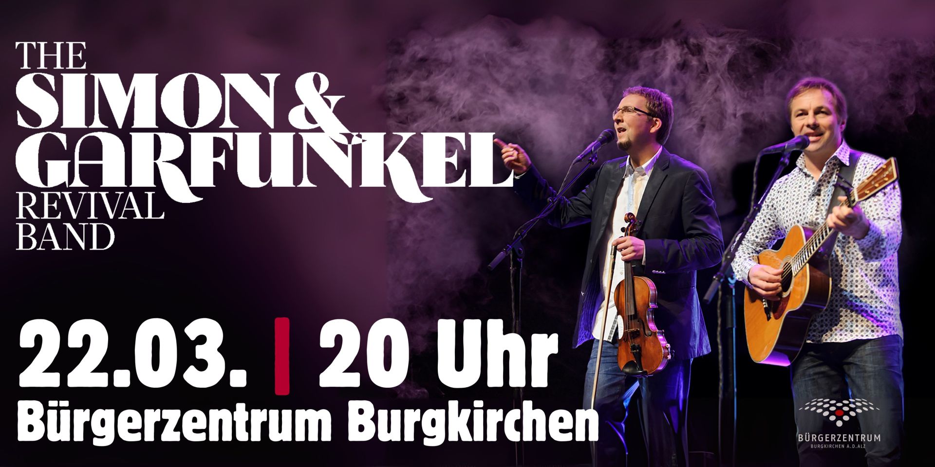 The Simon & Garfunkel Revival Band | Bürgerzentrum